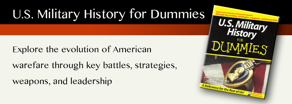 U.S. Military History for Dummies | JohnCMcManus.com
